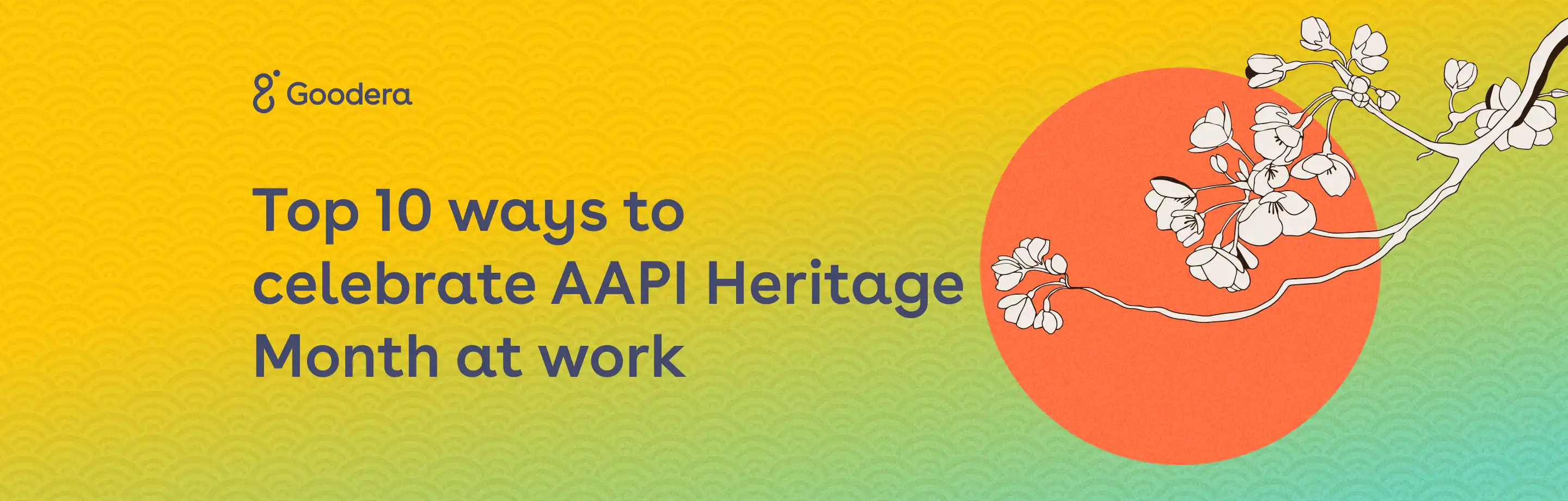 How to Celebrate AAPI Month at Work in 2023